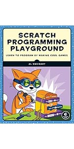 Amazon.com: Learn to Program with Scratch: A Visual Introduction to ...