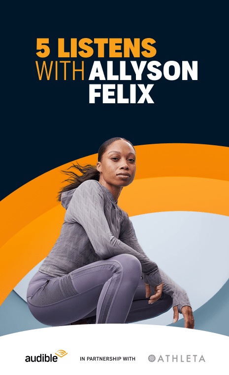 5 Listens with Allyson Felix | Audible