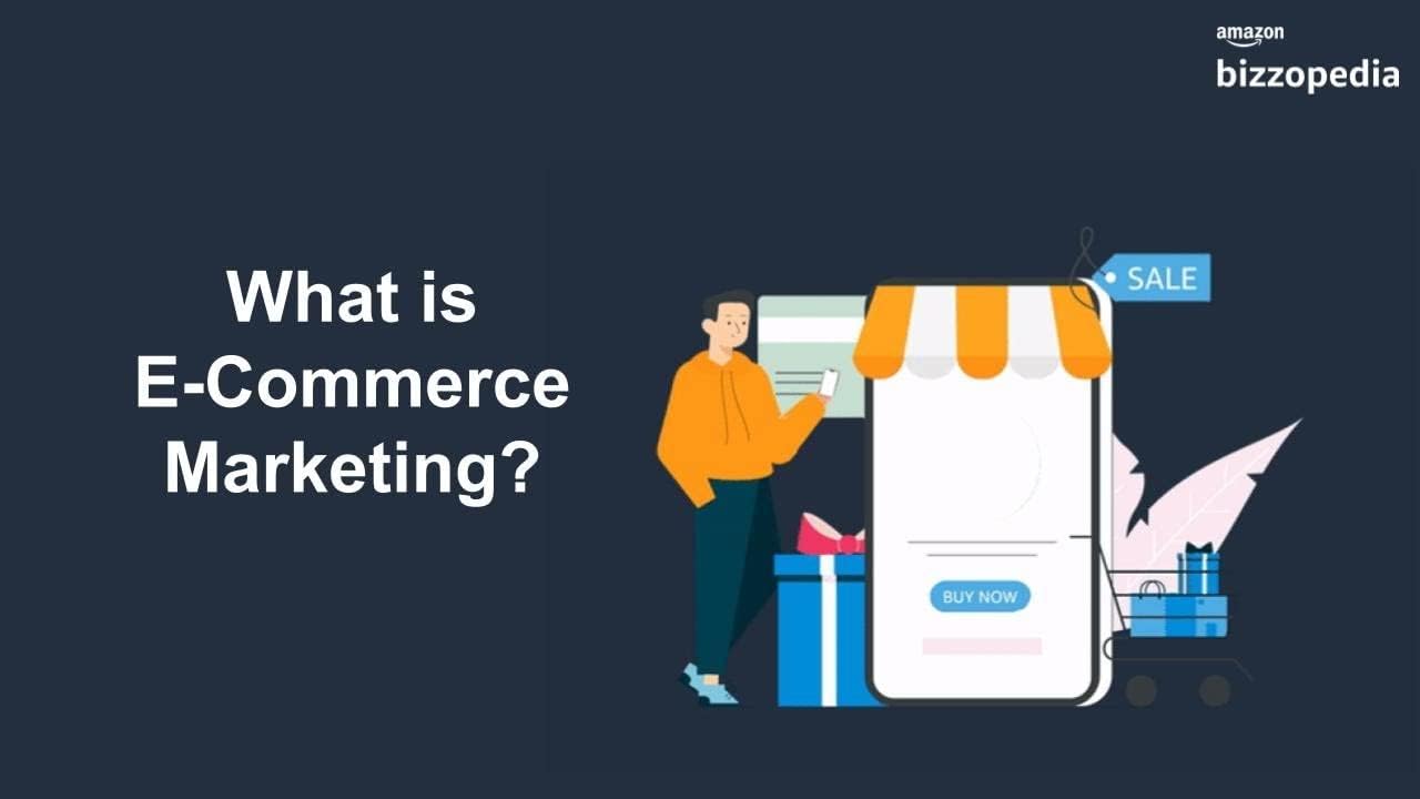 Concepts of E-commerce Marketing Explained!