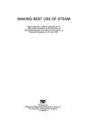 Making the Best Use of Steam: Papers Presented at a Seminar Organized ...