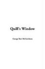 Quill's Window: McCutcheon, George Barr: 9781414264332: Amazon.com: Books