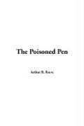 The Poisoned Pen: Reeve, Arthur B.: 9781414227078: Amazon.com: Books