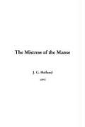 The Mistress Of The Manse: Holland, J. G.: 9781414242033: Amazon.com: Books