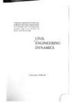 Civil Engineering Dynamics: Design, Analysis, Testing and Performance ...