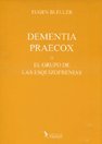 Amazon.com: DEMENTIA PRAECOX O EL GRUPO DE LAS ESQUIZOFRENIAS (Spanish ...