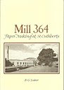 Mill 364 - paper making at St. Cuthberts: Amazon.co.uk: B G Luker, C R ...