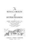 The Renal Origin of Hypertension: Goldblatt, Harry M.D.: 9781135792770 ...