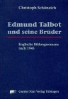 Edmund Talbot und seine Brüder : Schöneich, Christoph: Amazon.de: Bücher