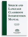 The Speech and Language Classroom Intervention Manual: Jacqueln S ...