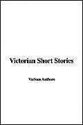 Victorian Short Stories: 9781421949468: Amazon.com: Books
