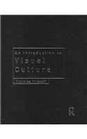 An Introduction to Visual Culture by Nicholas Mirzoeff (1999-07-12 ...