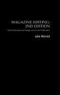 Magazine Editing: In Print and Online: Amazon.co.uk: Morrish, John ...