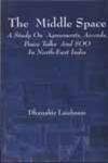 Amazon.in: Buy The Middle Space: A Study on Agreements, Accords, Peace ...