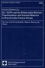 Eu, Nato and the Relationship Between Transformation and External ...