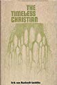 Buy The Timeless Christian Book Online at Low Prices in India | The ...