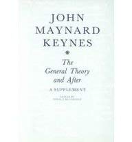 The Collected Writings of John Maynard Keynes: Volume 29, The General ...