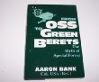 From OSS to Green Berets: The Birth of Special Forces: Bank, Colonel ...