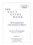 Buy The Naet Guide Book: The Companion to "Say Good-Bye to Illness ...