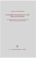 『Gynaikon Katalogos Und Megalai Ehoiai: Ein Kommentar Zu Den - 読書メーター