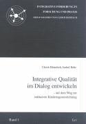 Integrative Qualität im Dialog entwickeln: Auf dem Weg zu inklusiven ...