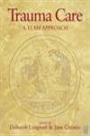 Trauma Care: A Team Approach : Buy Online at Best Price in KSA - Souq ...
