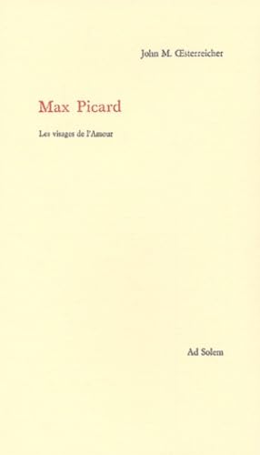 MAX PICARD : Oesterreicher, John-M: Amazon.ca: Books