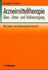 Arzneimitteltherapie - Über-, Unter- und Fehlversorgung: Was leisten ...