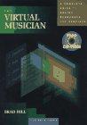 The Virtual Musician: A Complete Guide to Online Resources and Services ...