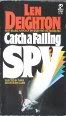 Catch a Falling Spy: Len Deighton: 9780671816858: Amazon.com: Books