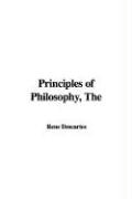 Principles of Philosophy: Descartes, Rene: 9781414252384: Amazon.com: Books
