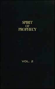 Spirit of Prophecy (Volume 2): Ellen G. White: 9780828024624: Books ...