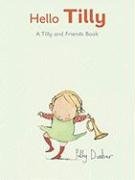 Amazon.com: Hello, Tilly: A Tilly and Friends Books: 8601423103198 ...
