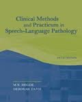 Clinical Methods and Practicum in Speech-Language Pathology 5th (fifth) edition: M.N. Hegde ...