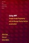 Using Mpi: Portable Parallel Programming With the Message-Passing ...
