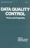 Data Quality Control: Theory and Pragmatics (Statistics: A Series of ...