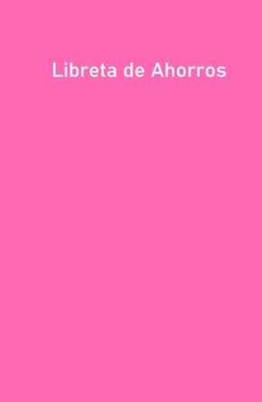 Libreta de Ahorros: La Original (Fucsia, Tapa dura, 900+ transacciones ...