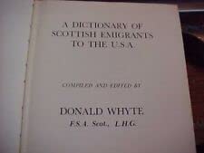 Rare DICTIONARY of SCOTTISH EMIGRANTS TO USA by Whyte [Hardcover ...