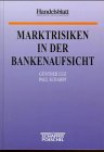 Marktrisiken in der Bankenaufsicht : Luz Günther und Paul Scharpf ...