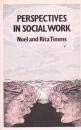 Perspectives in social work: Timms, Noel: 9780710085191: Amazon.com: Books