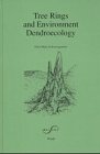 Tree Rings and Environment - Dendroecology: Ed. by Swiss Federal ...
