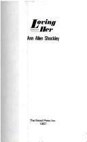Loving Her: Shockley, Ann Allen: 9780930044978: Amazon.com: Books