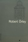 Robert Örley (Portraits österreichischer Architekten. Portraits of ...