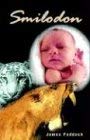 Smilodon: Paddock, James: 9781413404777: Amazon.com: Books