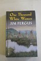 One Thousand White Women: Jim Fergus: 9780750527989: Amazon.com: Books