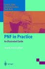 Pnf in Practice: An Illustrated Guide (Proprioceptive Neuromuscular ...