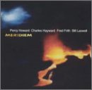 Percy Howard, Charles Hayward, Fred Frith, Bill Laswell - Meridiem ...