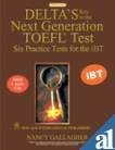 Buy Delta's key to the Next Generation TOEFL ® Test (Six Practice Tests ...