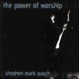 The Power Of Worship: Stephen Mark Pasch: Amazon.ca: Music
