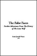 Amazon.com: The False Faces: 9781421904948: Vance, Louis Joseph: Books