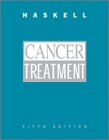 Cancer Treatment : Haskell, Charles M.: Amazon.co.uk: Books
